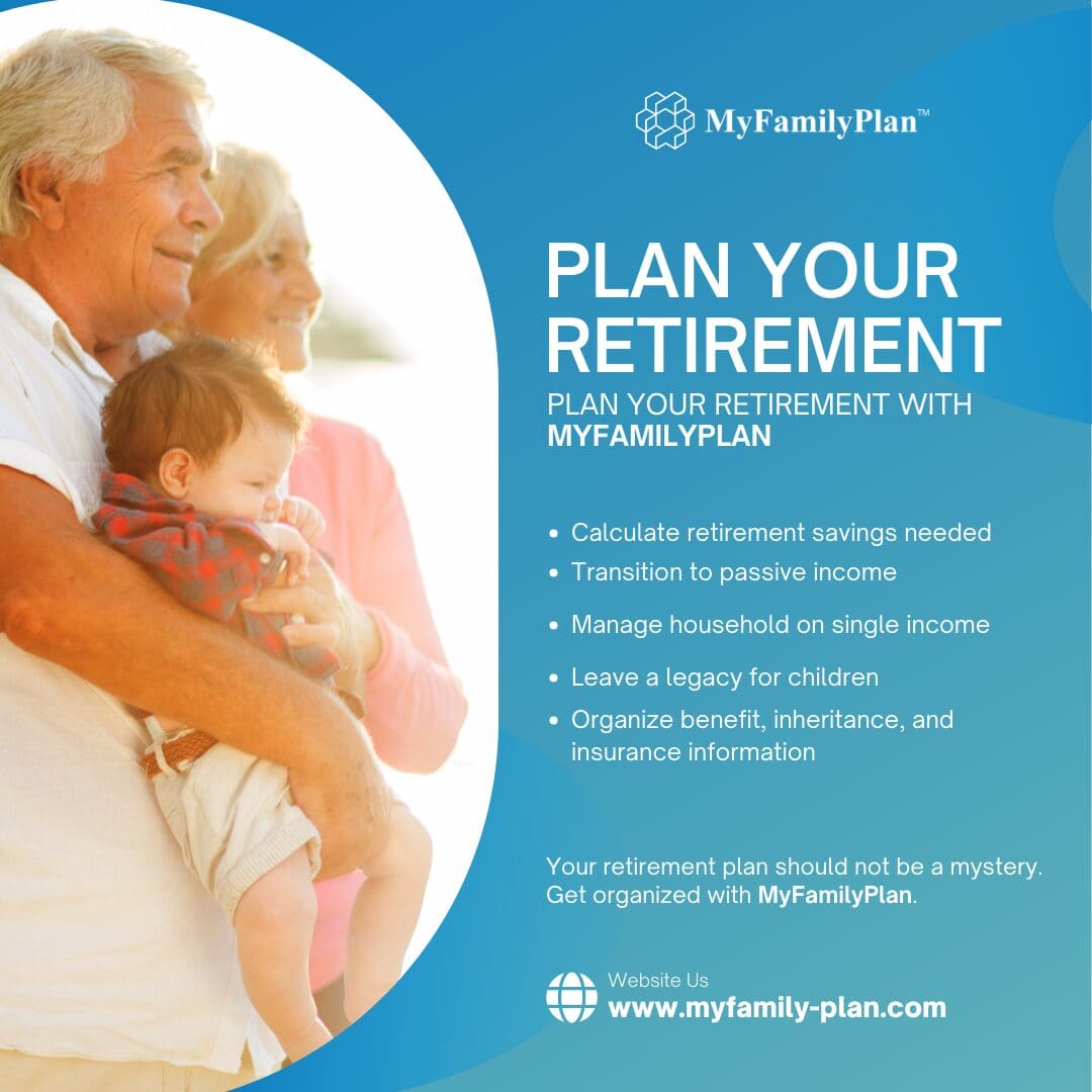 Thinking About Retirement? - MyFamilyPlan
